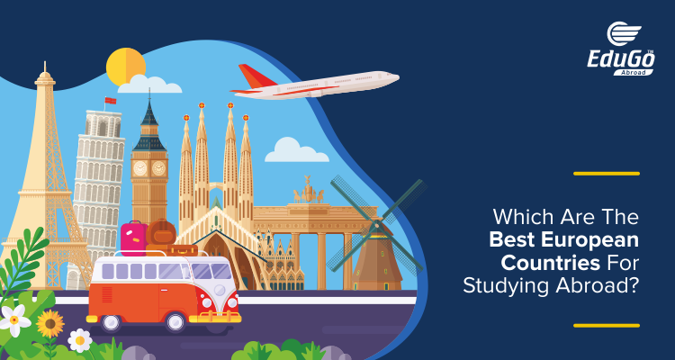 Which are the best European countries for studying abroad? | Edugo Abroad