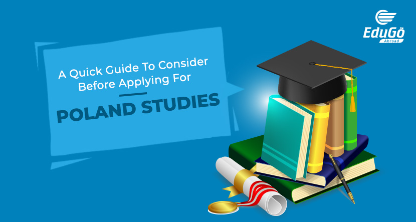 A Quick Guide To Consider Before Applying For Poland Studies