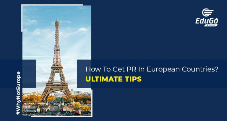 How To Get PR In European Countries? Foreign Education Consultant