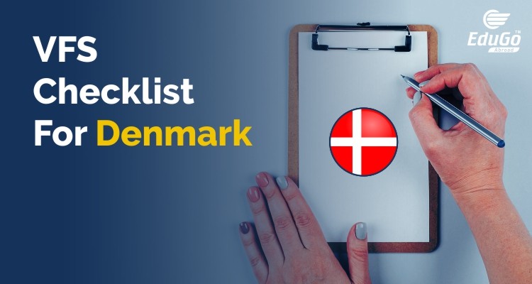 Denmark Study Visa VFS Checklist For Indian Students