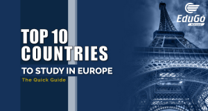 Top 10 European Countries To Study Abroad For Indian Students - 2024