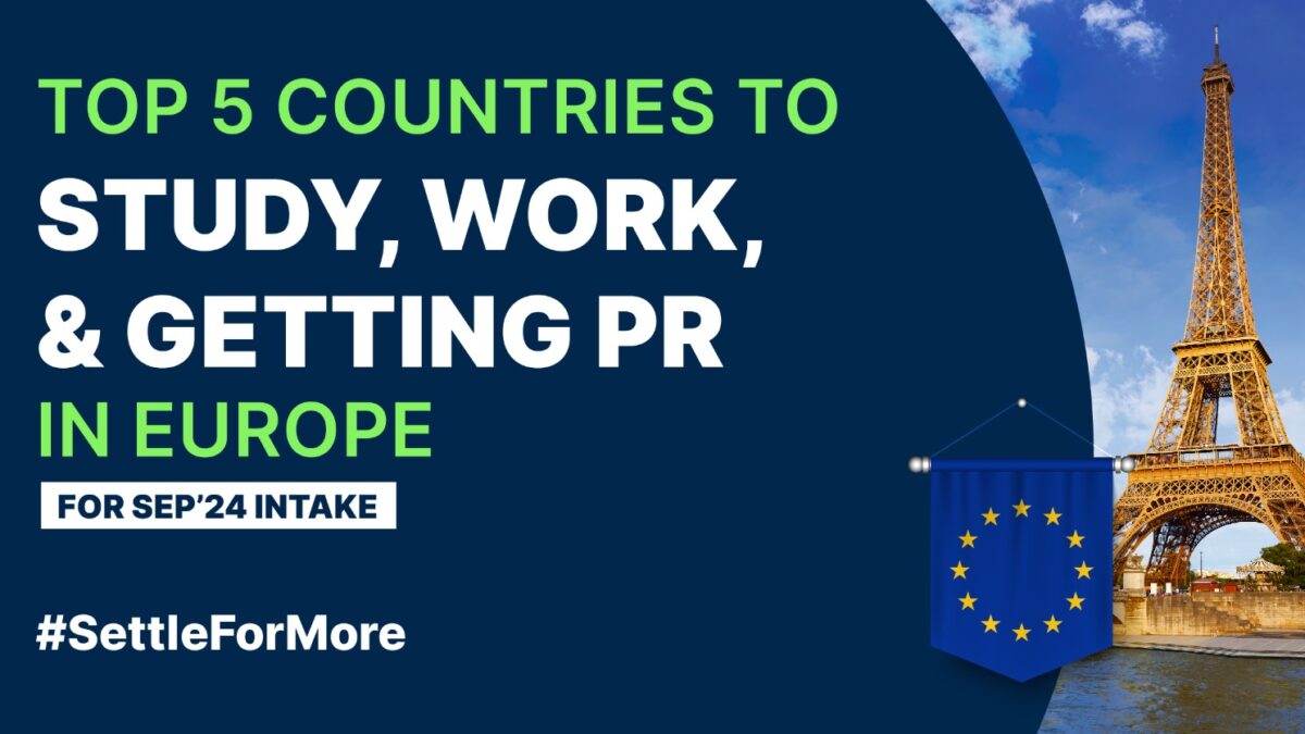 Top 5 Countries to Study, Work, and Getting PR in Europe