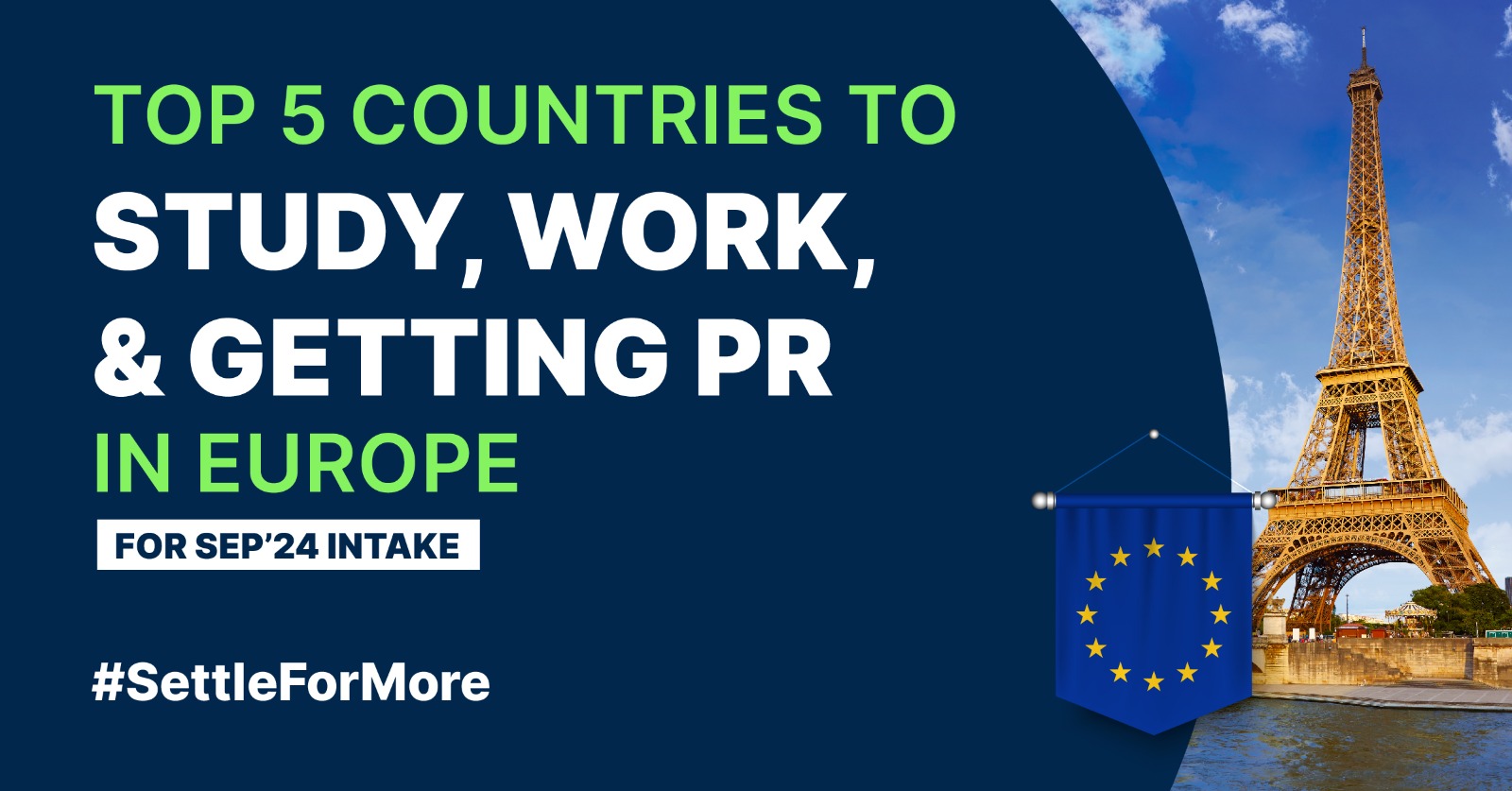 Top 5 Countries to Study, Work, and Getting PR in Europe